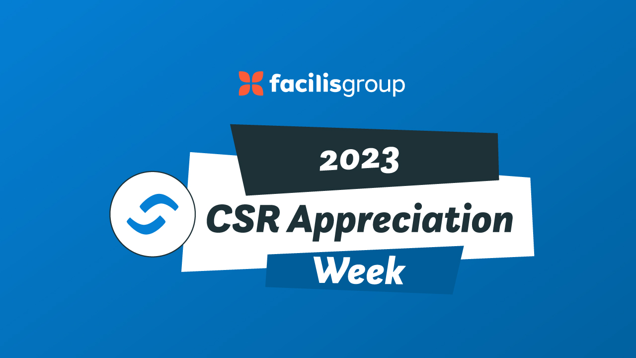 CSR Appreciation Week 2024 - Facilisgroup